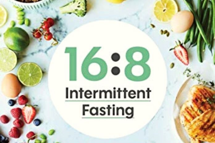Intermittent Fasting With The 16: 8 Diet